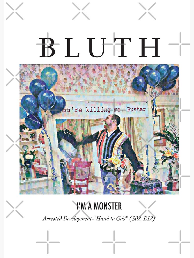 "Arrested Development Buster Bluth "I'm A Monster"" Art Board Print for ...