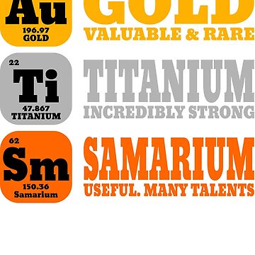 "Gold, Titanium, Samarium" Essential T-Shirt for Sale by WorldOfTeesUSA ...