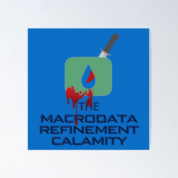 "The Macrodata Refinement Calamity" Poster for Sale by Sturdust | Redbubble