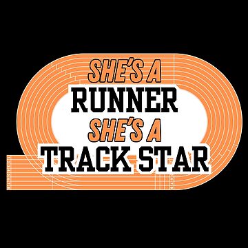 "She's a Runner She's a Track Star | Girls Track Field Cross Country ...