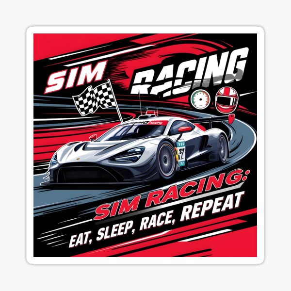 "Sim Racing: Eat, Sleep, Sim Race, Repeat" Sticker for Sale by ...