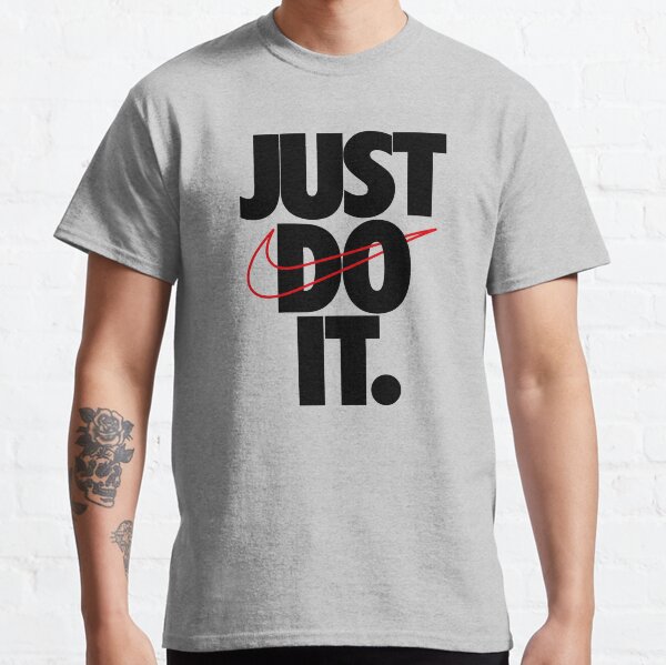 Funny Nike Slogan T Shirts for Sale Redbubble
