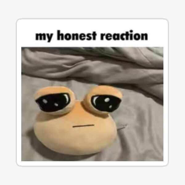 "my honest reaction pou" Sticker for Sale by InaneCat | Redbubble