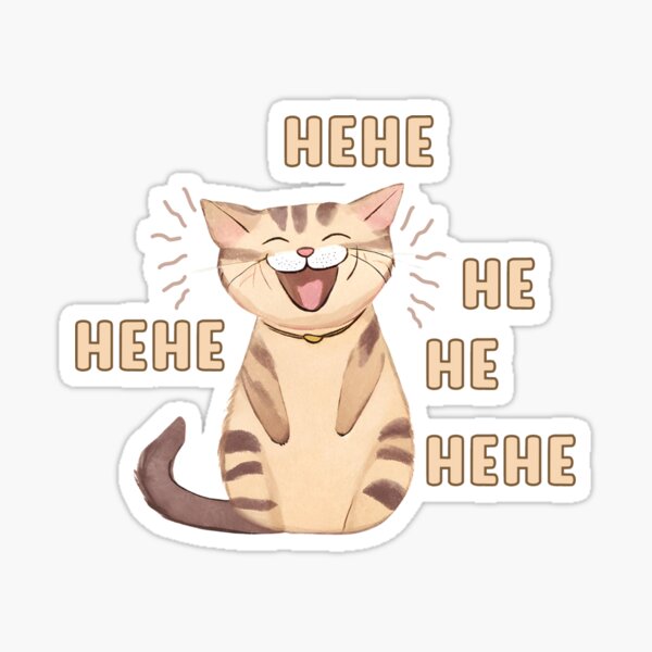 "funny hehe cat" Sticker for Sale by Kasidasyi | Redbubble