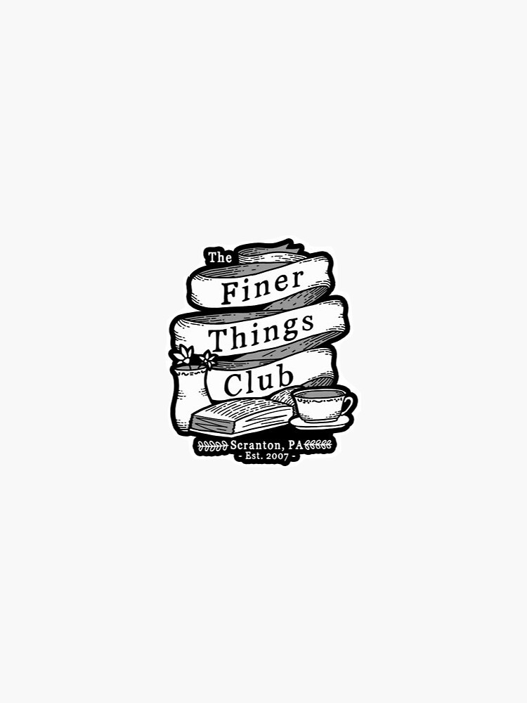 "the finer things club " Sticker by rzag | Redbubble