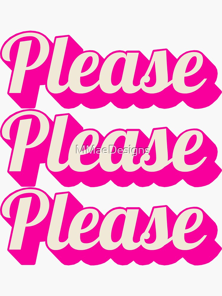 "Please Please Please Sabrina Carpenter" Sticker for Sale by MMaeDesigns | Redbubble