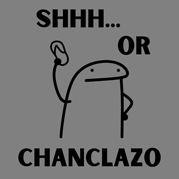 " Flork Meme: Shhh… or Chanclazo - The Ultimate Silencer" Poster for ...