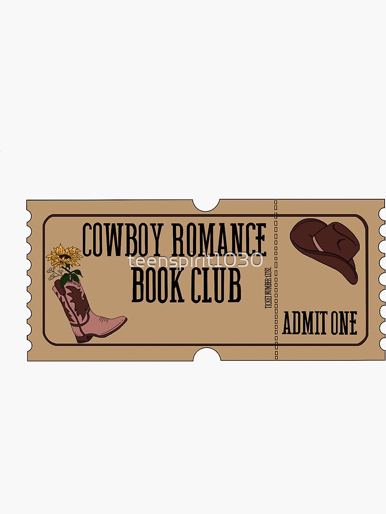 "Cowboy Romance Book Club Ticket " Sticker for Sale by teenspirit1030 ...