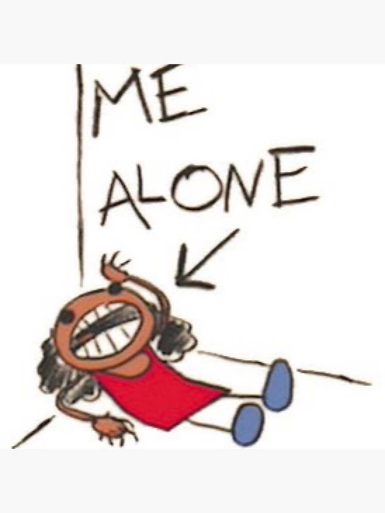 "Lilo me alone drawing meme" Poster for Sale by Madison Creates | Redbubble