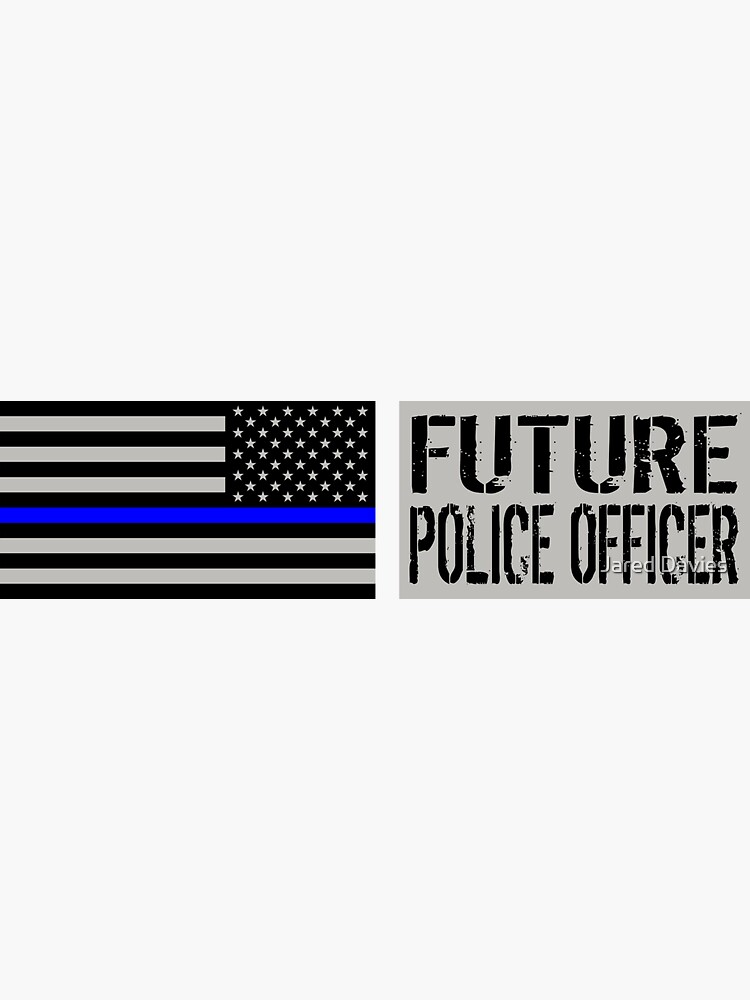 "Police: Future Police Officer " Sticker for Sale by Jared Davies ...