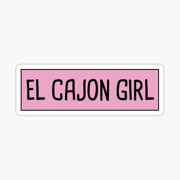"El Cajon Girl" Sticker for Sale by orlumbuspirate | Redbubble