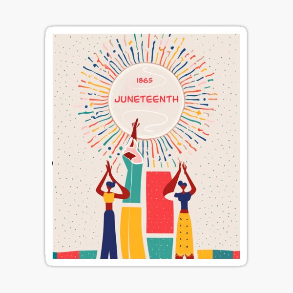"Celebrating Juneteenth" Sticker for Sale by PLANn | Redbubble