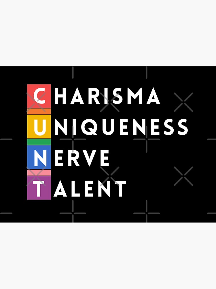"Charisma, Uniqueness, Nerve, and Talent" Sticker for Sale by ...