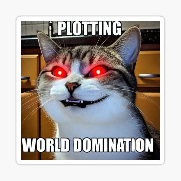 "Evil Cat Meme - Plotting World Domination" Sticker for Sale by ...