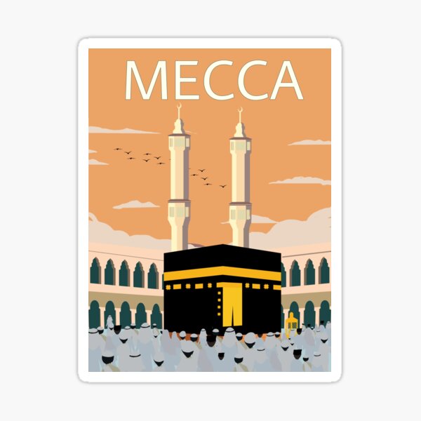 "Mecca of Saudi Arabia Travel" Sticker for Sale by skalihm | Redbubble
