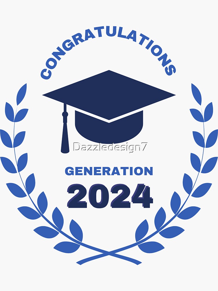 "Graduation year 2024" Sticker for Sale by Dazzledesign7 | Redbubble