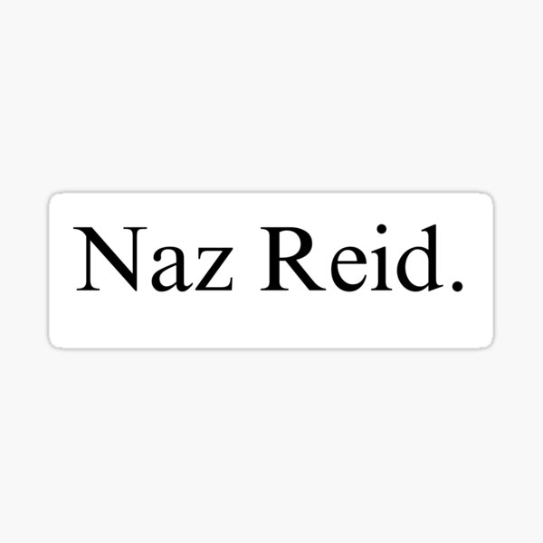 "naz reid" Sticker for Sale by lisco 2000 | Redbubble