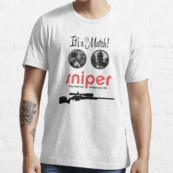 "Its a Snipers Match T-Shirt, Funny Shirt" T-shirt for Sale by rilarde ...