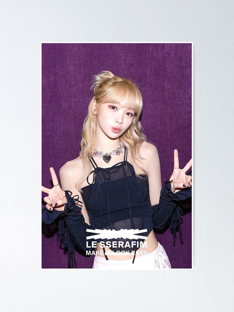 "Le Sserafim Chaewon Easy SMART Make it Look Easy" Poster for Sale by Valereekmerch | Redbubble