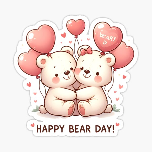 "Cute Bears Hugging with Balloons , HAPPY BEAR DAY" Sticker for Sale by ...