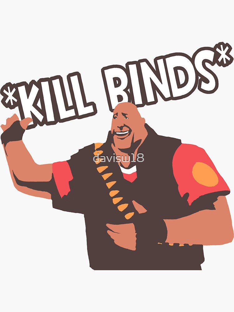 "TF2 - Kill Bind Heavy" Sticker for Sale by davisw18 | Redbubble