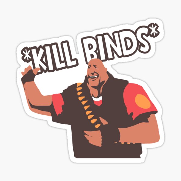 "TF2 - Kill Bind Heavy" Sticker for Sale by davisw18 | Redbubble