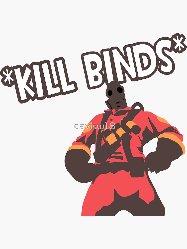 "TF2 - Kill Bind Pyro" Sticker for Sale by davisw18 | Redbubble