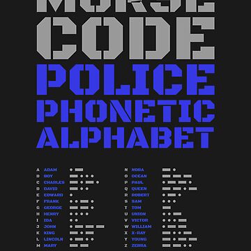 "Police Alphabet from Adam to Zebra Morse Code" Art Print for Sale by ...