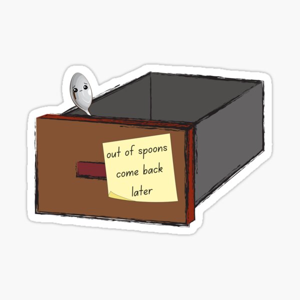"Out of Spoons" Sticker for Sale by AlpsCreativeCo | Redbubble