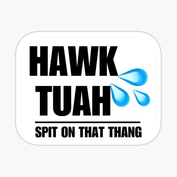 "Spit on that thang" Sticker for Sale by Tylu253 | Redbubble
