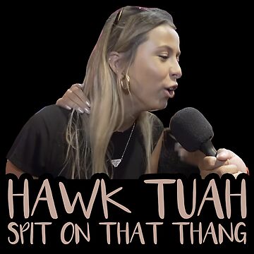 "Hawk Tuah! spit on that thang. hawk tuah girl interview " Sticker for ...