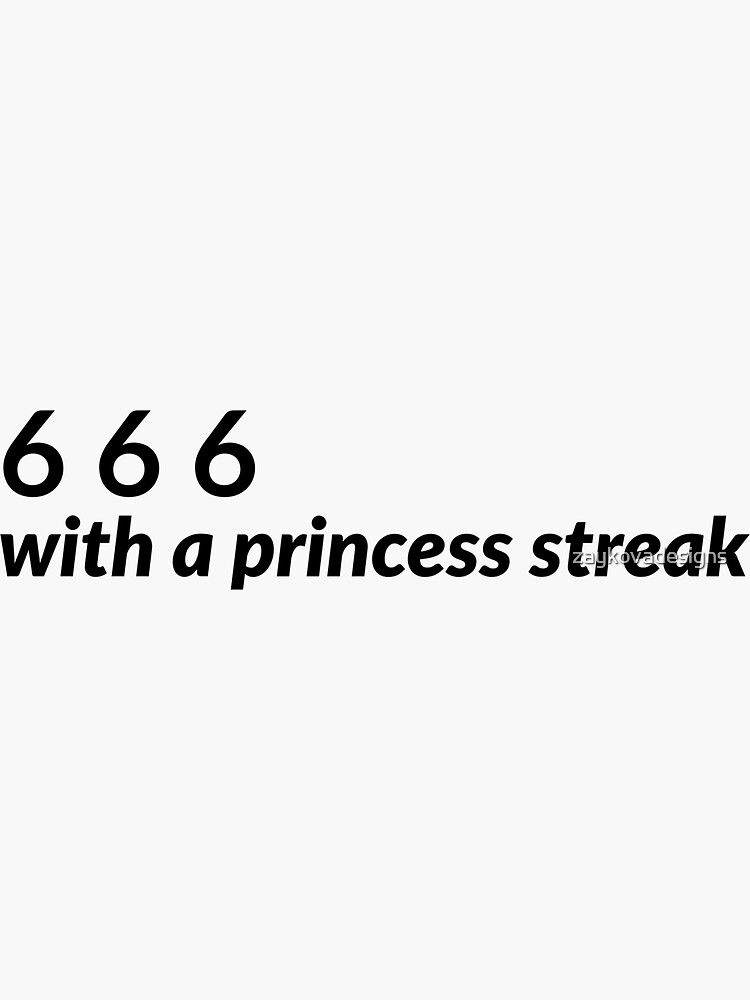 "666 with a princess streak" Sticker for Sale by zaykovadesigns | Redbubble