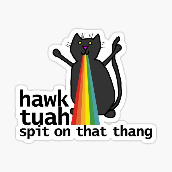 "Hawk Tuah" Sticker for Sale by ellenhenry | Redbubble