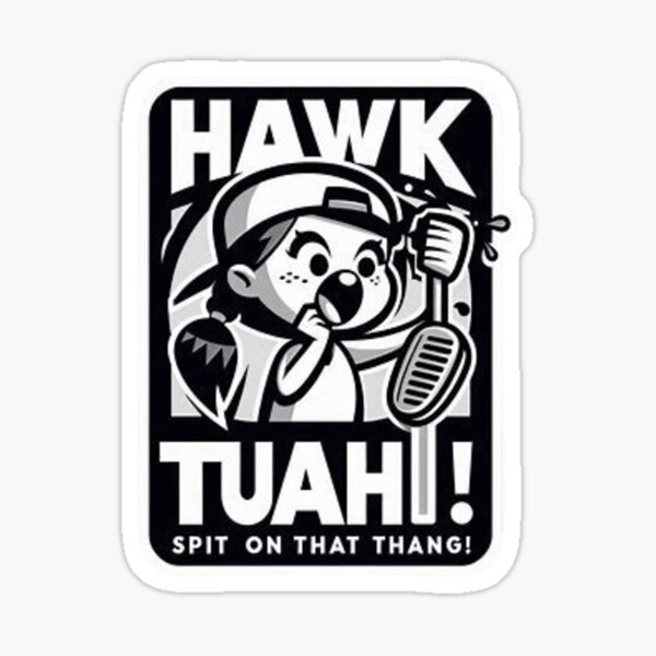 "HAWK TUAH Sticker" Sticker for Sale by Artist-32 | Redbubble