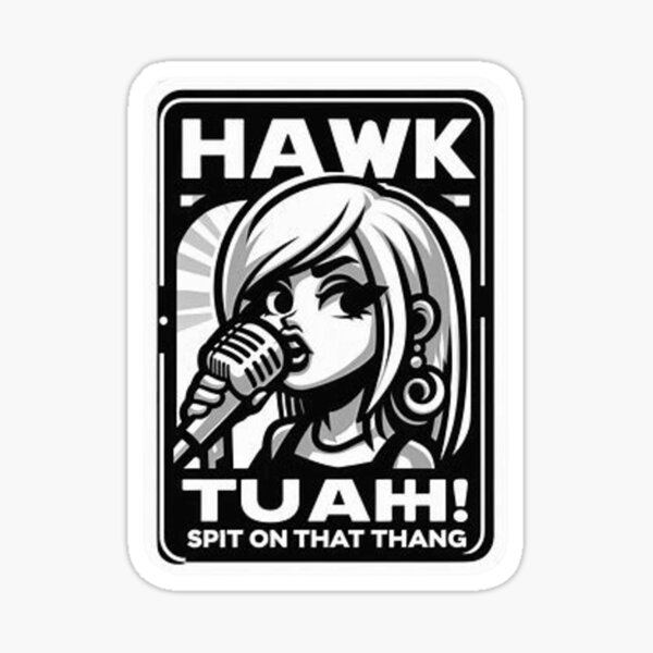 "HAWK TUAH Sticker" Sticker for Sale by Artist-32 | Redbubble