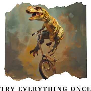 "Try Everything Once" Sticker for Sale by SkyBridgePRJ | Redbubble