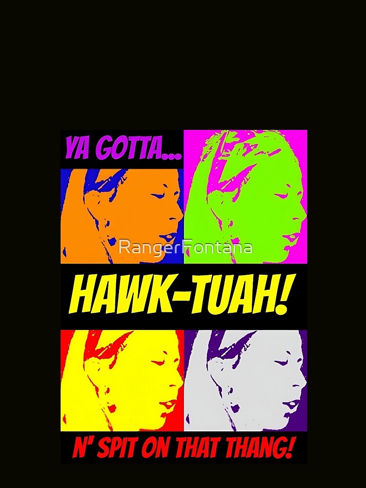 "Hawk Tuah" Graphic T-Shirt for Sale by RangerFontana | Redbubble