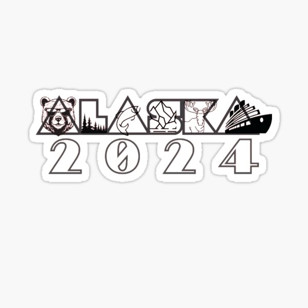 "Alaska Cruise 2024" Sticker for Sale by MillieJord | Redbubble