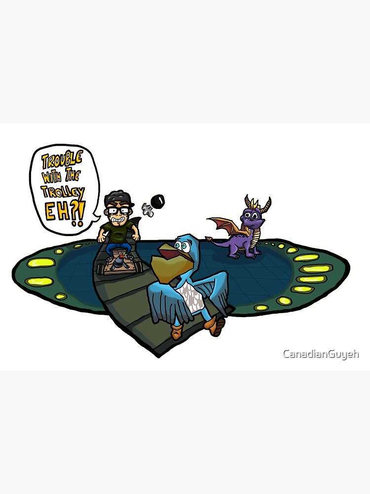 "TROUBLE WITH THE TROLLEY EH?! - Canadian Guy Eh Merchandise" Art Print ...