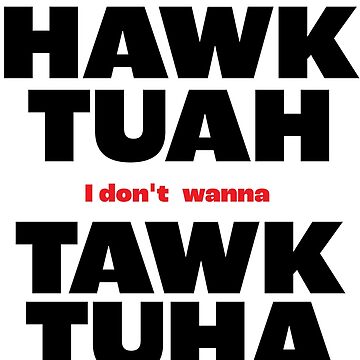 "funny Hawk Tuah 24 spit on that thang tawk tuha " Sticker for Sale by ...