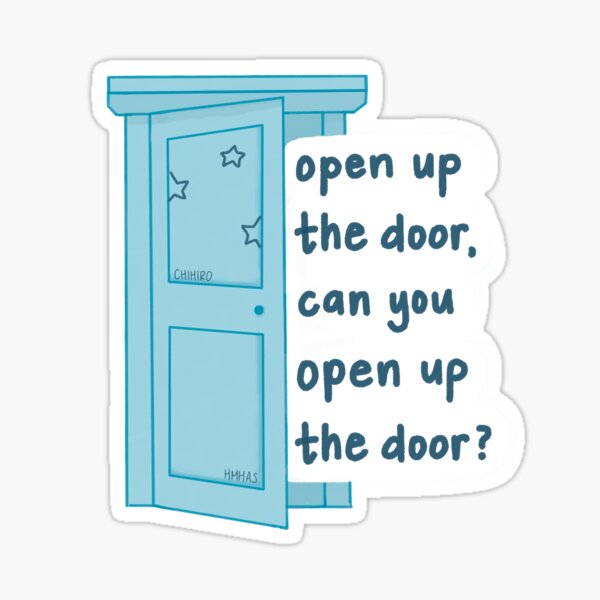 "can you open up the door" Sticker for Sale by asternoonco | Redbubble