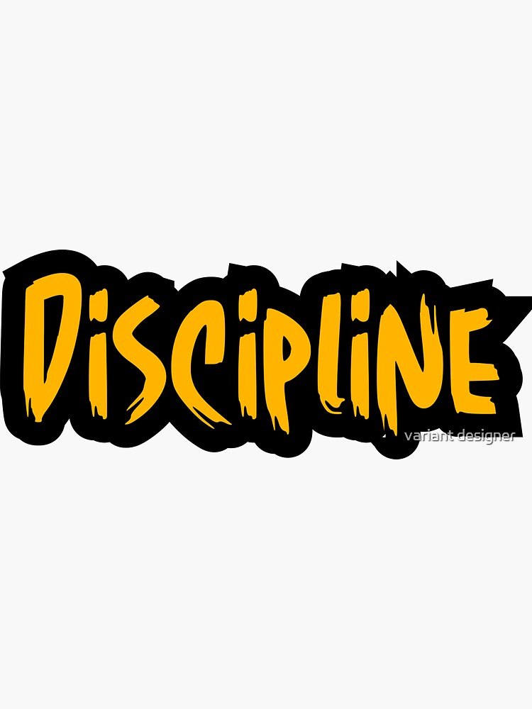 "Discipline" Sticker for Sale by mukuljindal | Redbubble