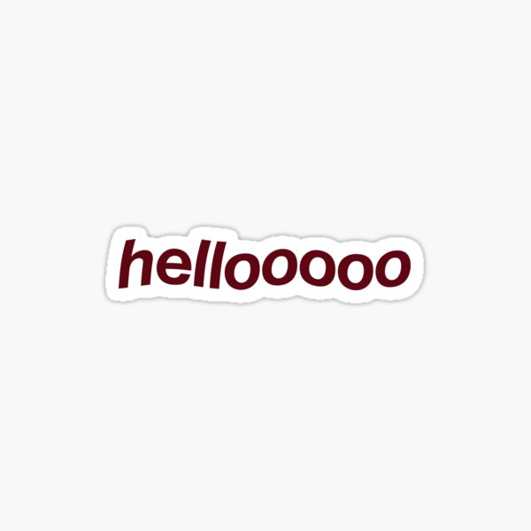 "Helloo ~ Hipster Quote Meme" Sticker for Sale by StrangeStreet | Redbubble