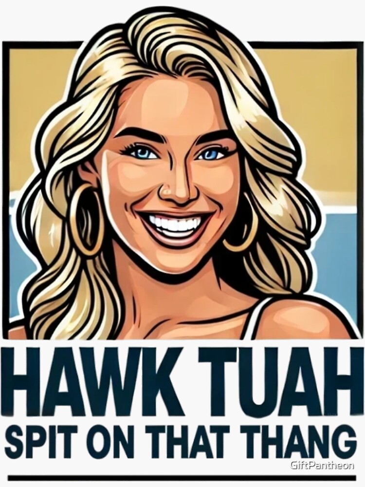 "Hawk Tuah Meme" Sticker for Sale by GiftPantheon | Redbubble