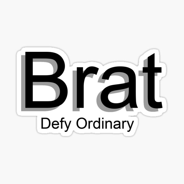 "Brat" Sticker for Sale by Enhance Imagination | Redbubble