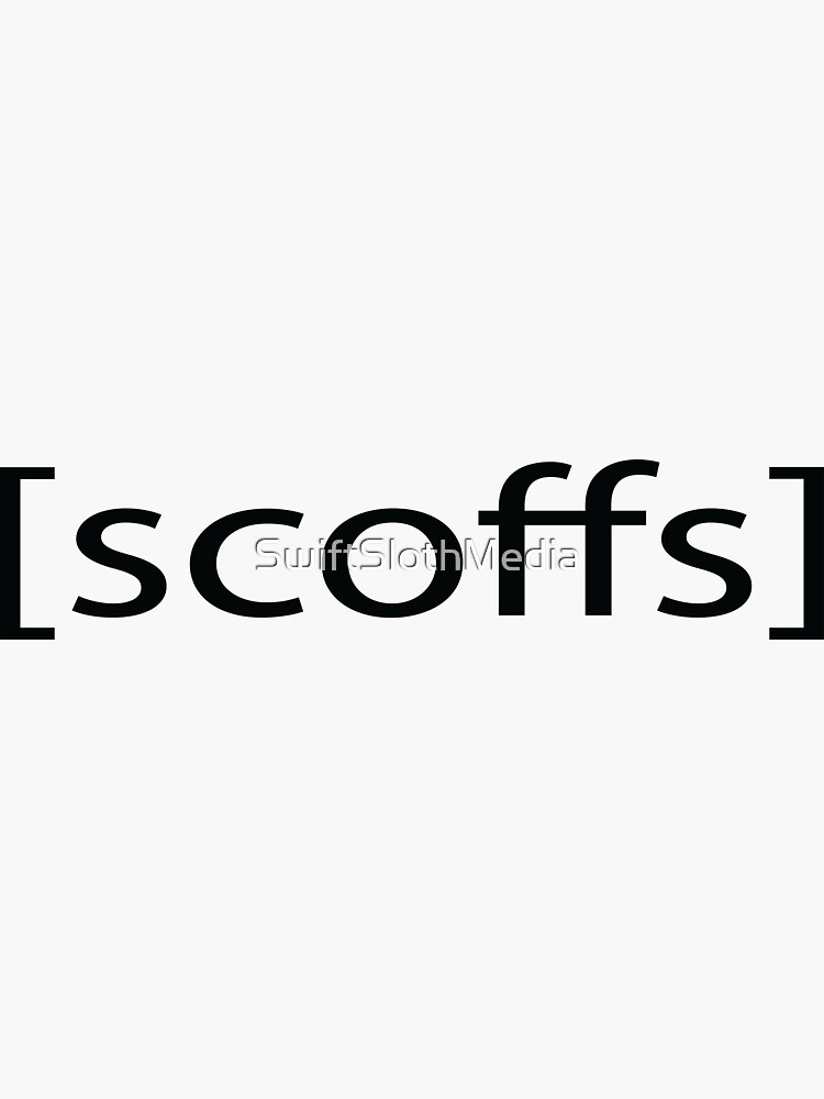 "[scoffs] - Movie Captions - Closed Captioning" Sticker for Sale by ...