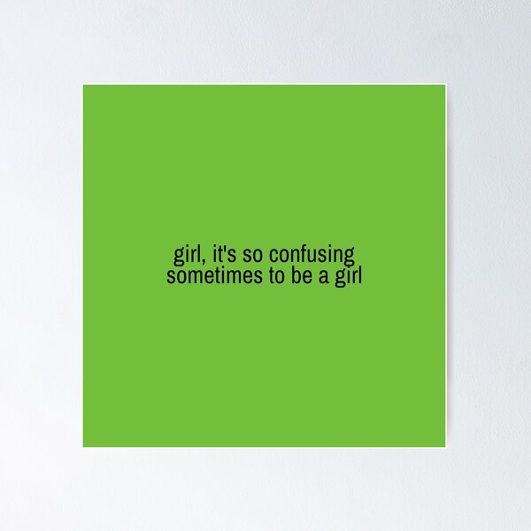 "Girls, So Confusing Lyrics Brat charli xcx" Poster for Sale by ...