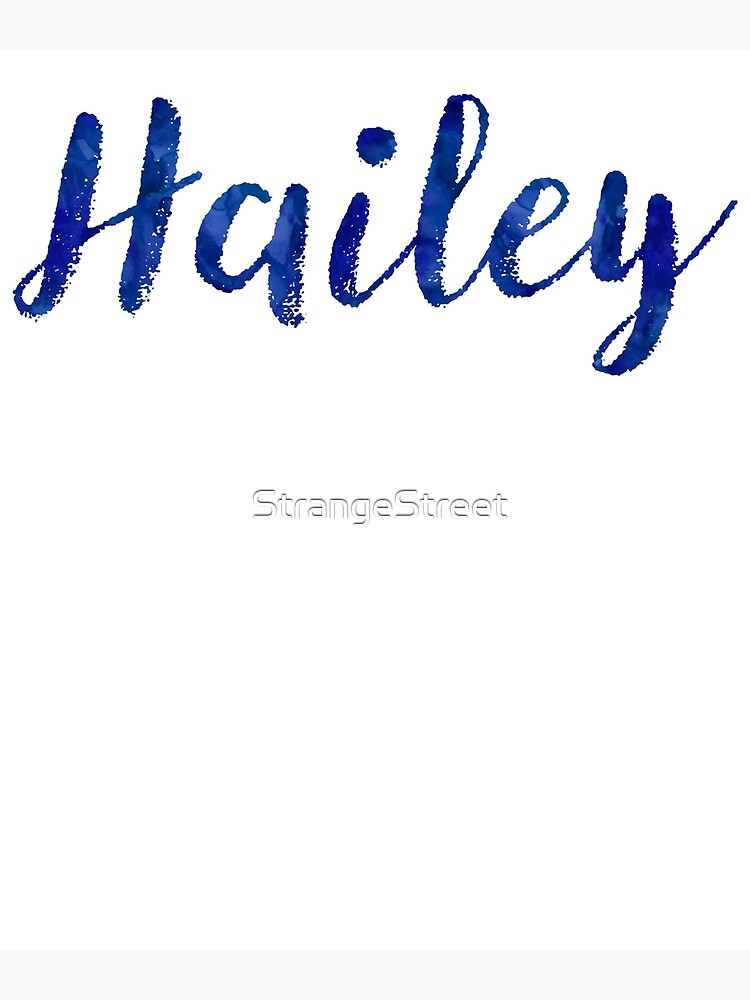 "Hailey ~ Cute Name Birthday" Art Print by StrangeStreet | Redbubble