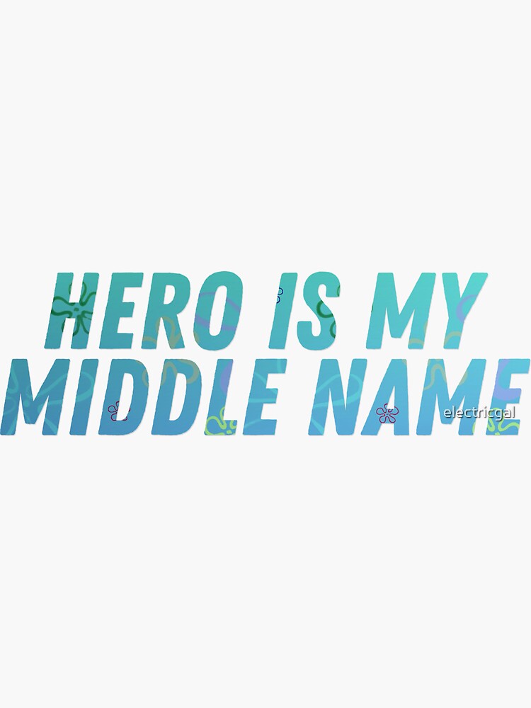 "spongebob squarepants musical - hero is my middle name" Sticker by ...