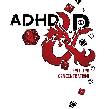 "ADHD&D | Roll for concentration | DnD (for white, no text)" Sticker ...